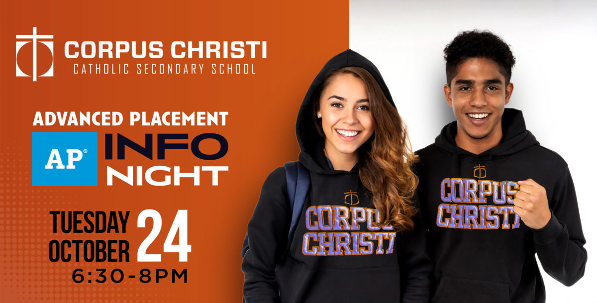 Corpus Christi Catholic Secondary School AP Information Night -TUESDAY, OCTOBER 24, 2023 @ 6:30 ...